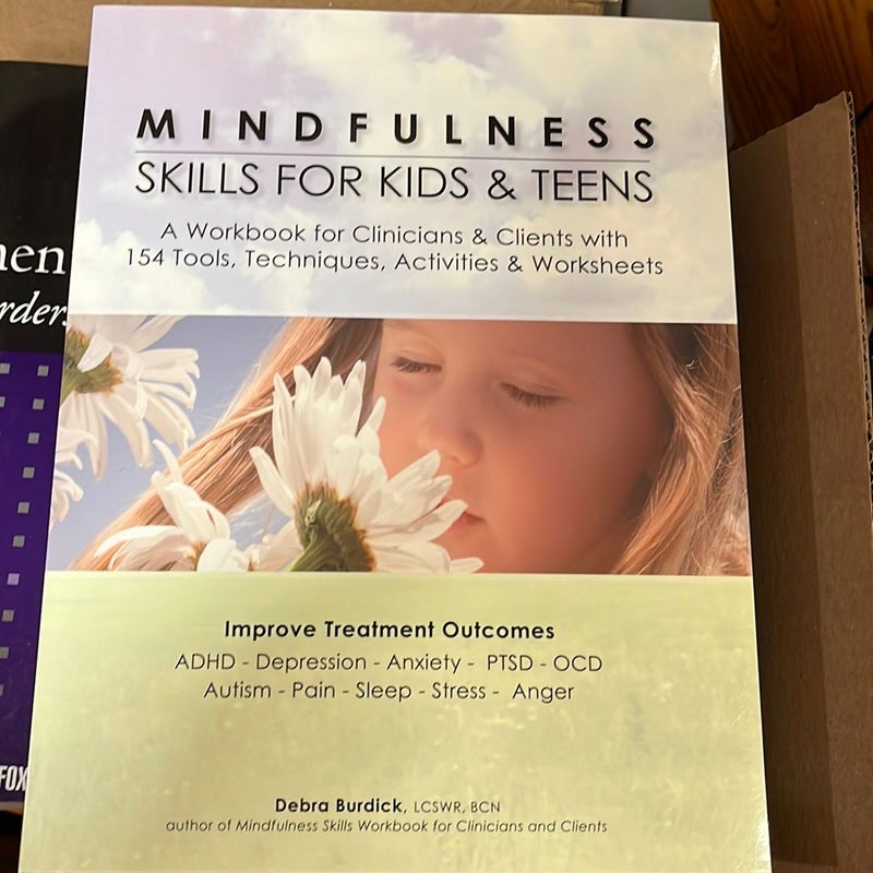 Mindfulness Skills for Kids and Teens by Burdick