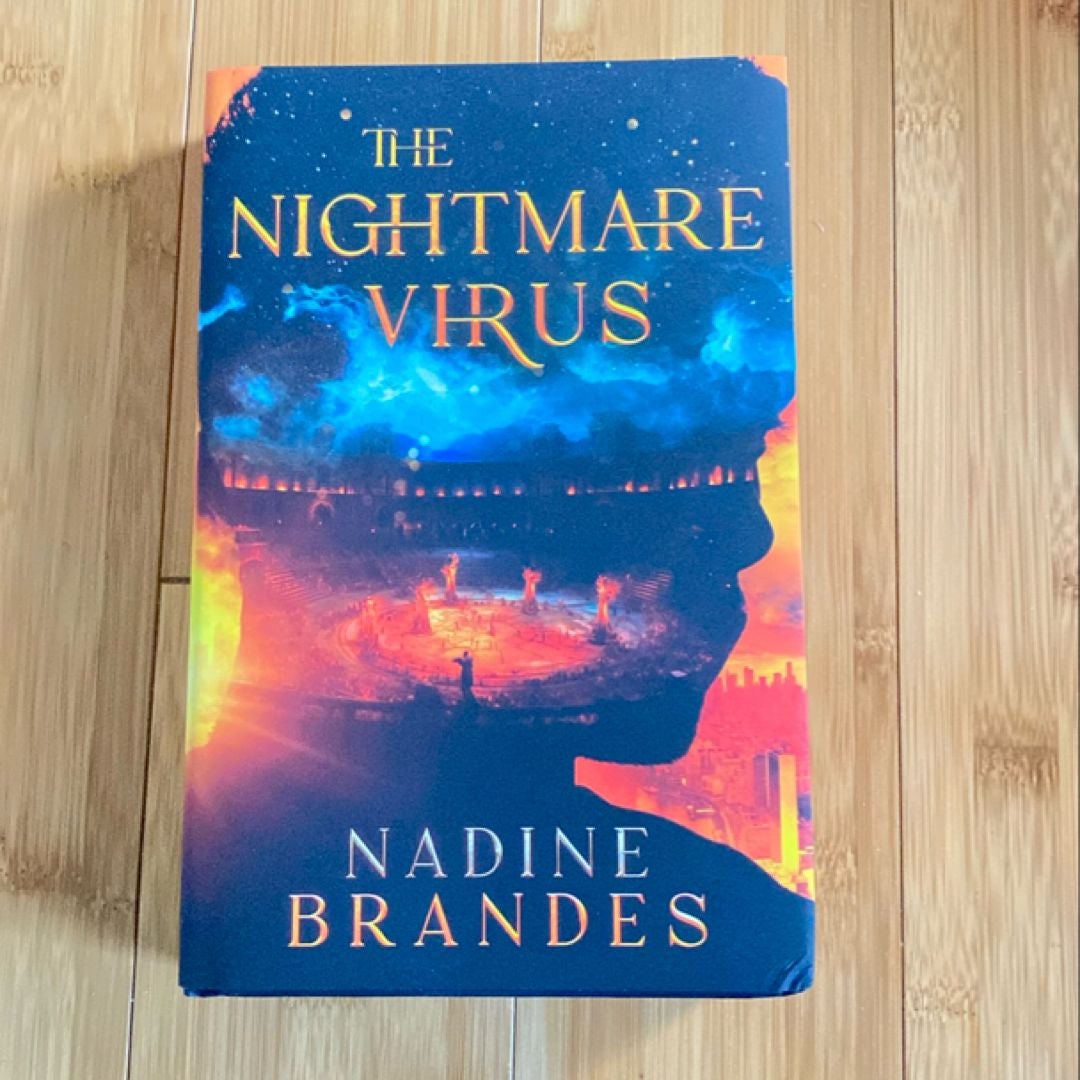 The Nightmare Virus by Nadine Brandes