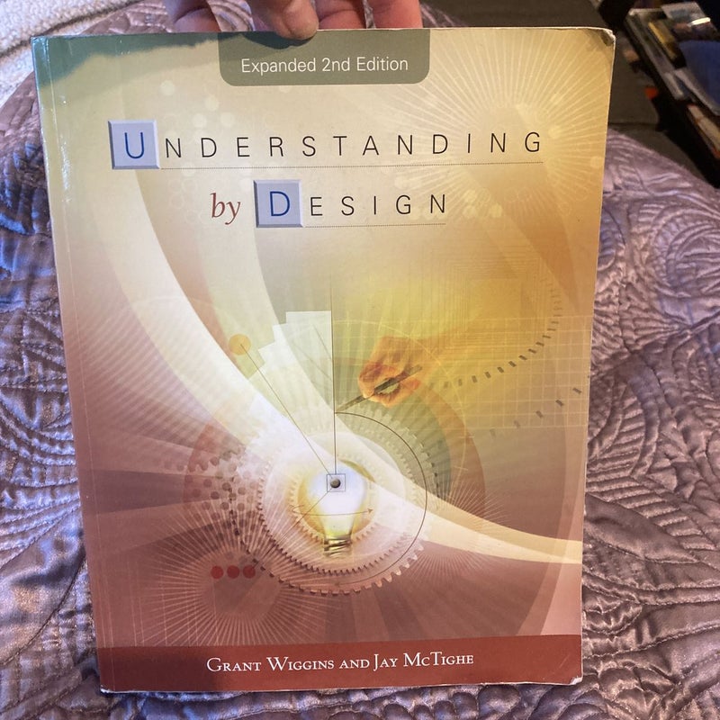 Understanding by Design by Grant Wiggins, Jay McTighe