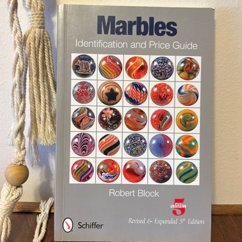 Marbles Identification and Price Guide by Robert Block