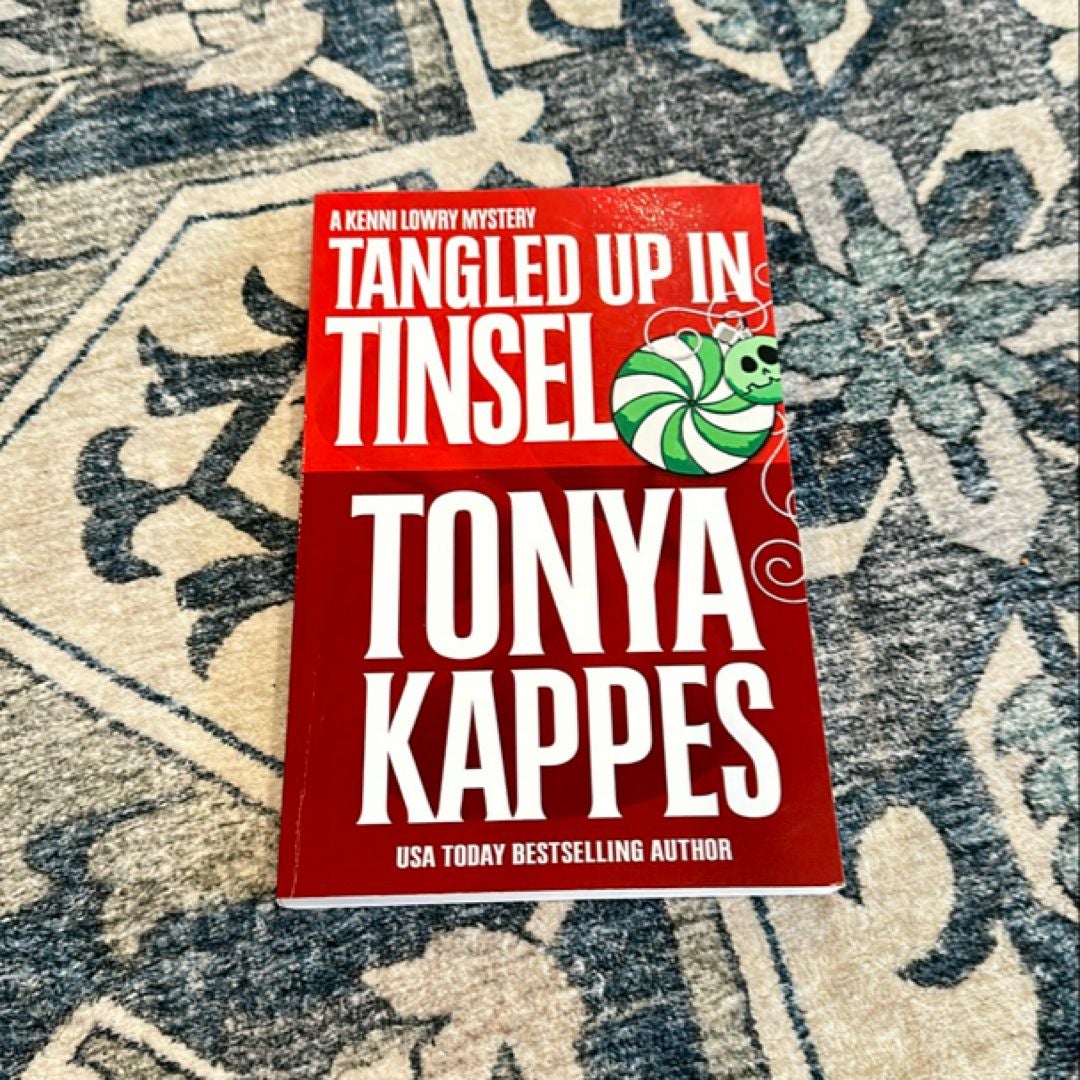 Tangled up in Tinsel by Tonya Kappes