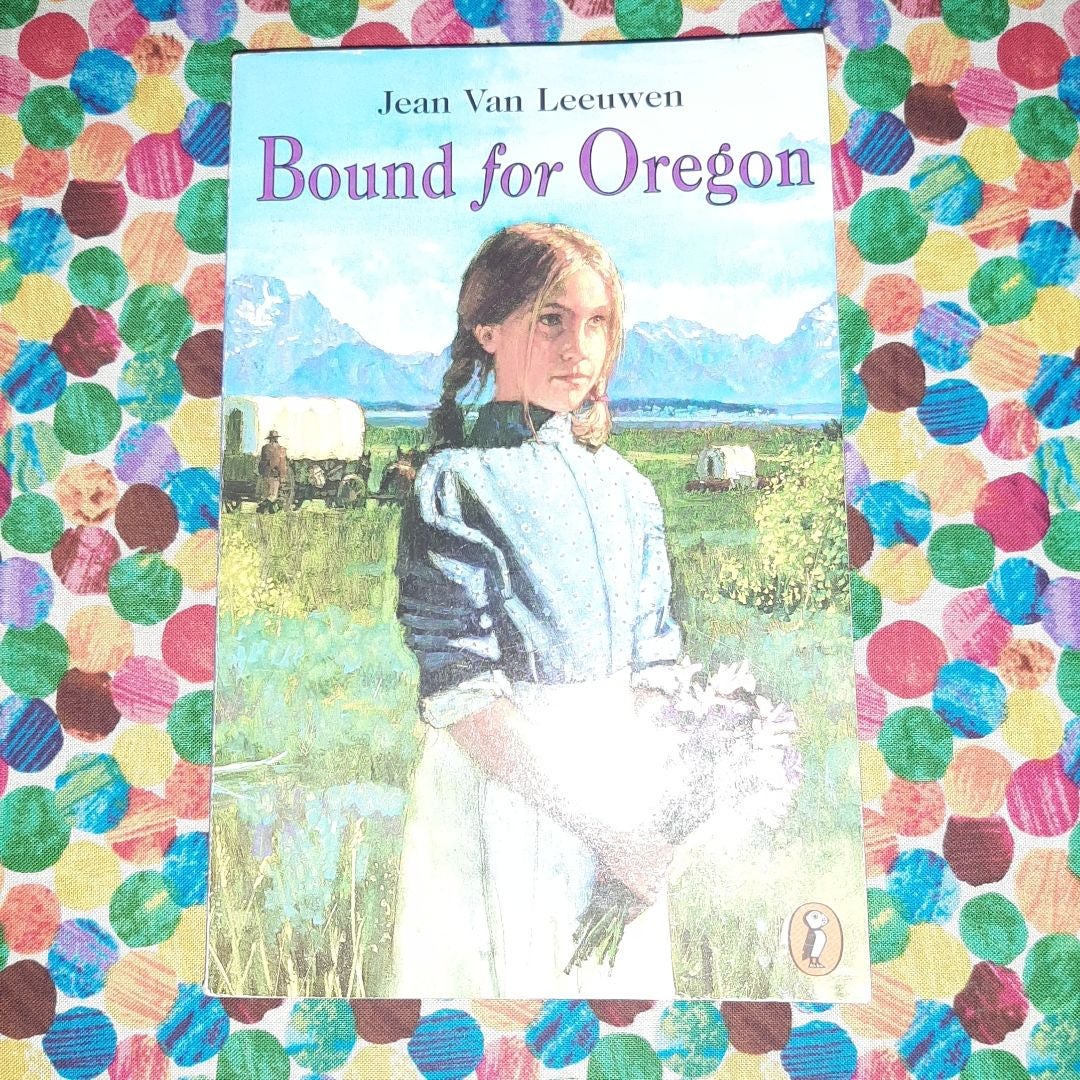 Bound for Oregon by Jean Van Leeuwen