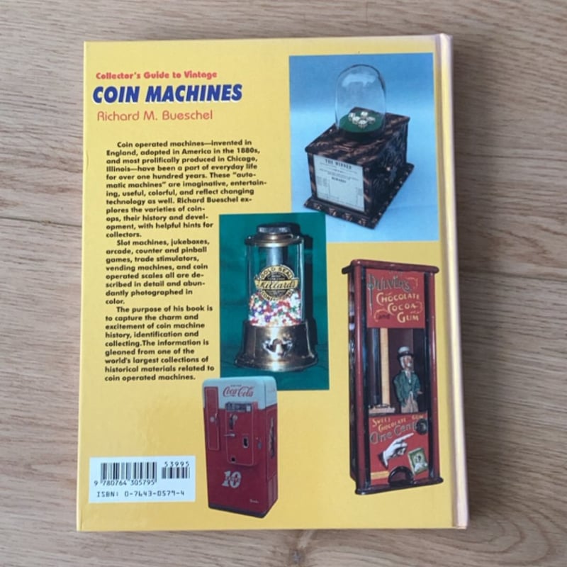Collector's Guide to Vintage Coin Machines by Richard M. Bueschel