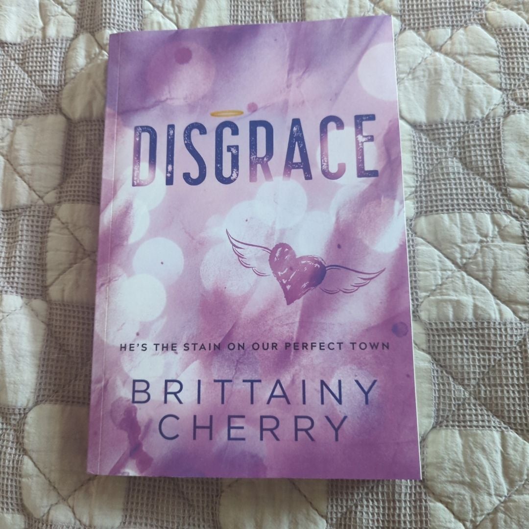 Disgrace by Brittainy Cherry