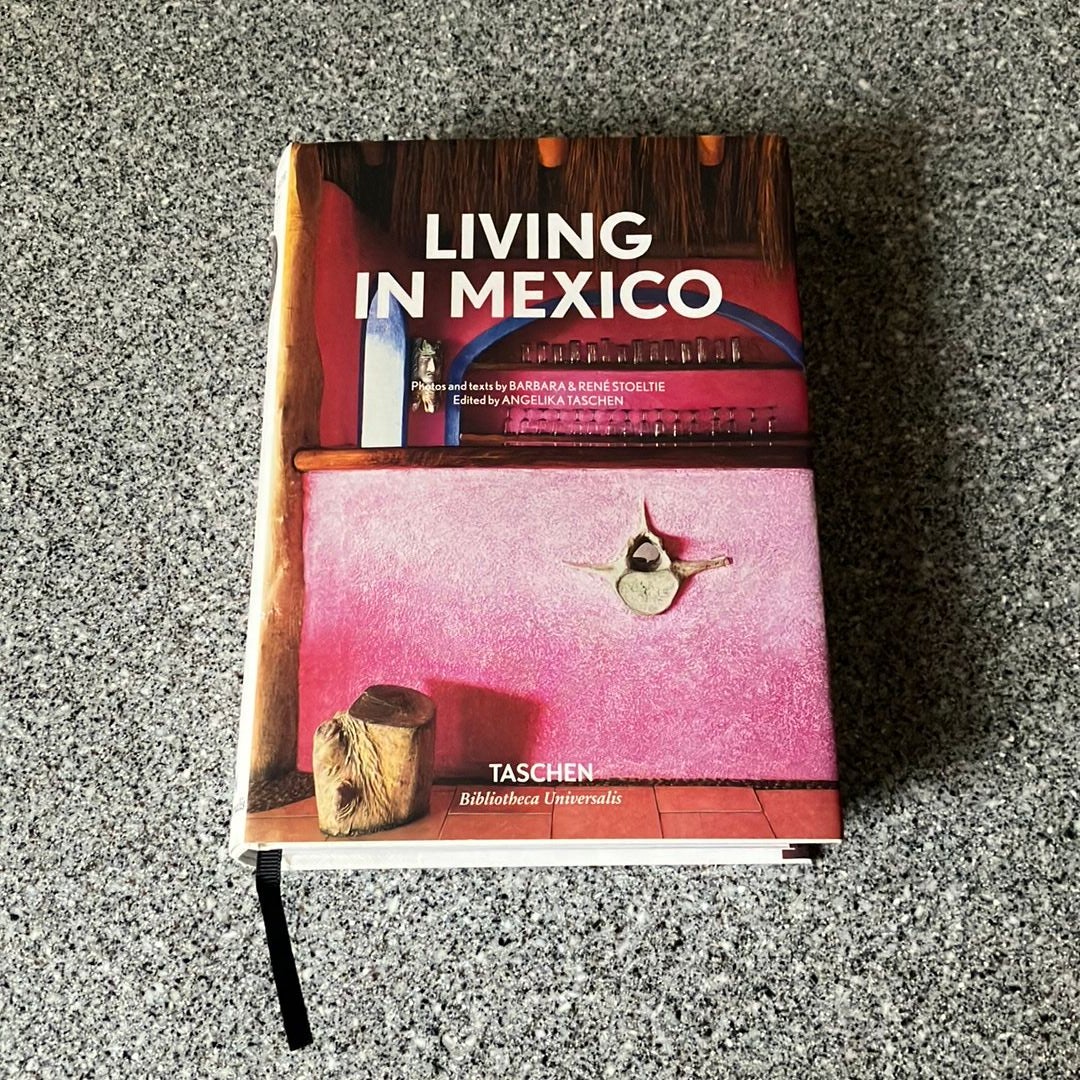 Living in Mexico by Barbara & René Stoeltie, Hardcover | Pangobooks