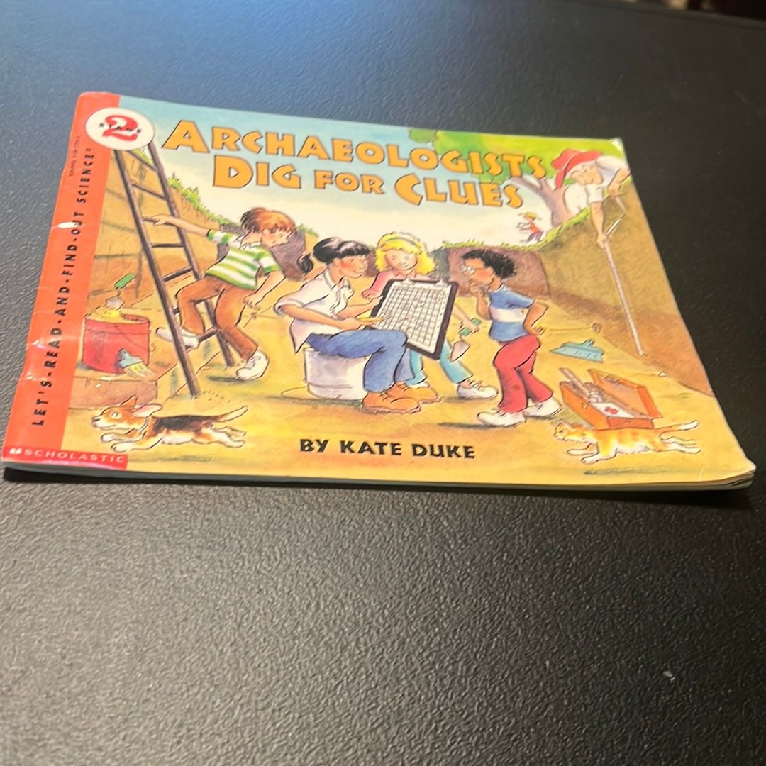 Archaeologists Dig for Clues by Kate Duke, Paperback | Pangobooks