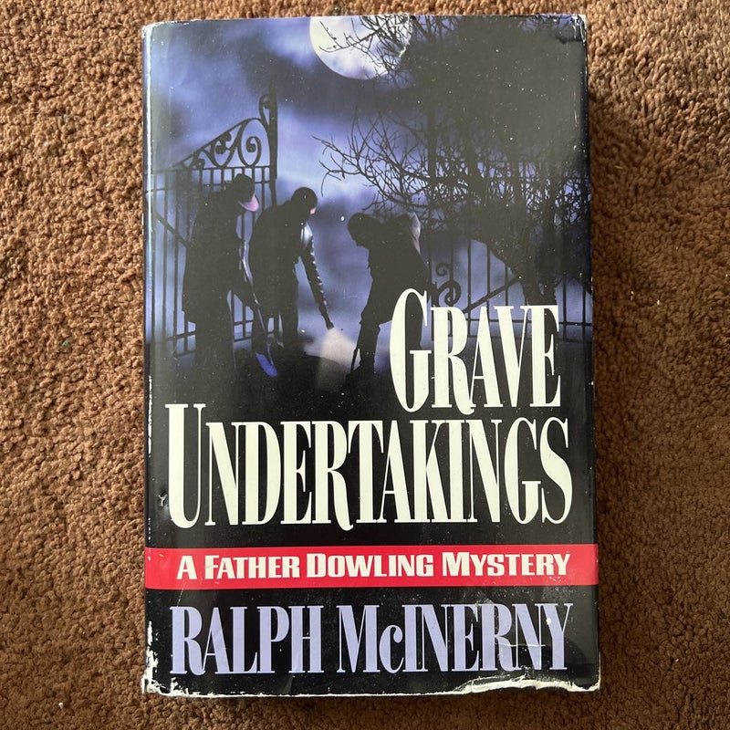 Grave Undertakings by Ralph McInerny
