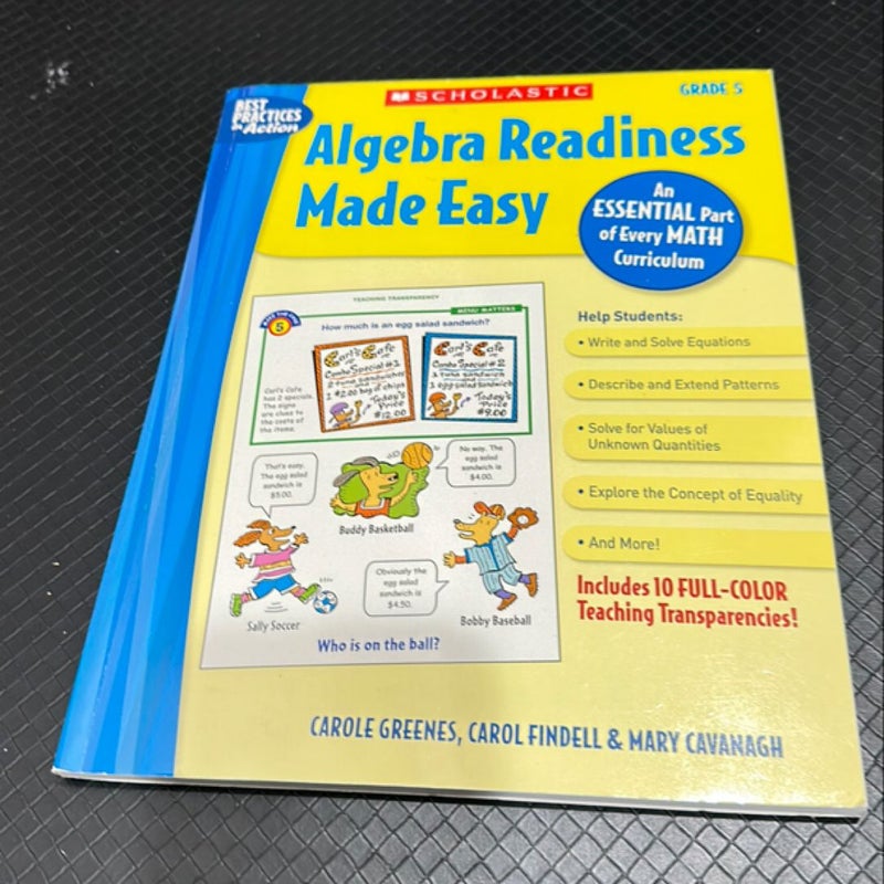 Algebra Readiness Made Easy by Mary Cavanagh, Carol Findell, Carole Greenes