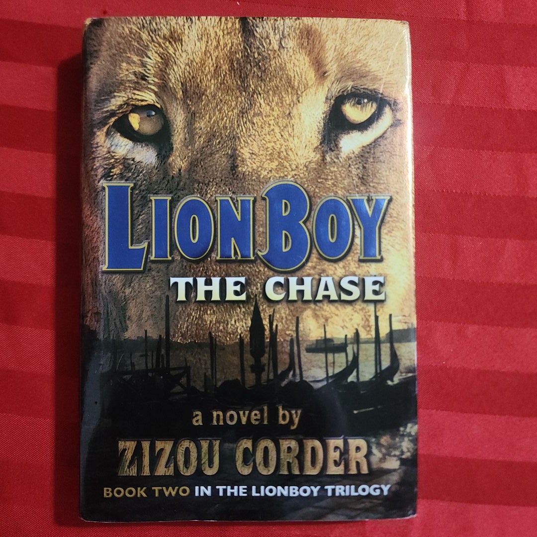 Lionboy: the Chase by Zizou Corder