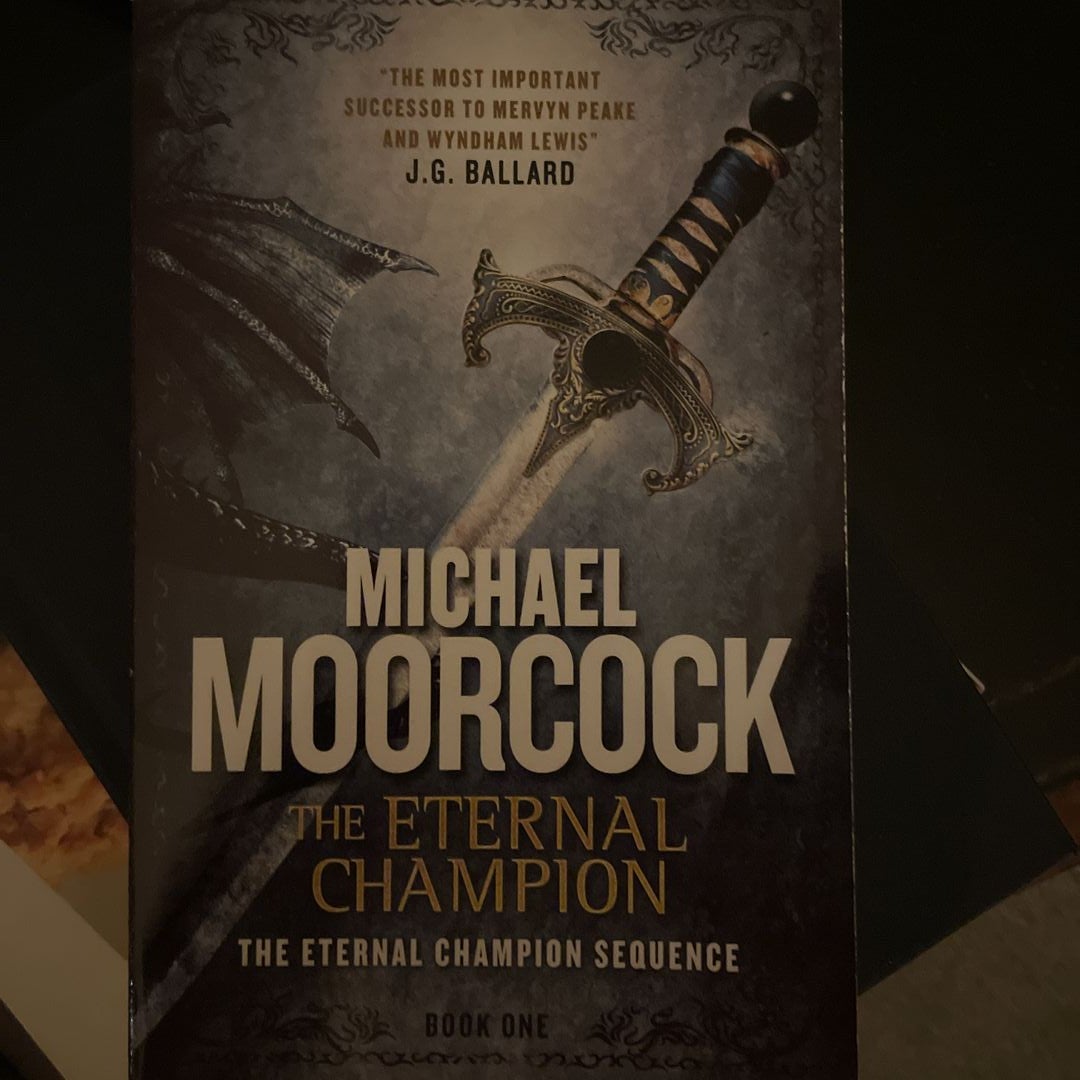 The Eternal Champion by Michael Moorcock