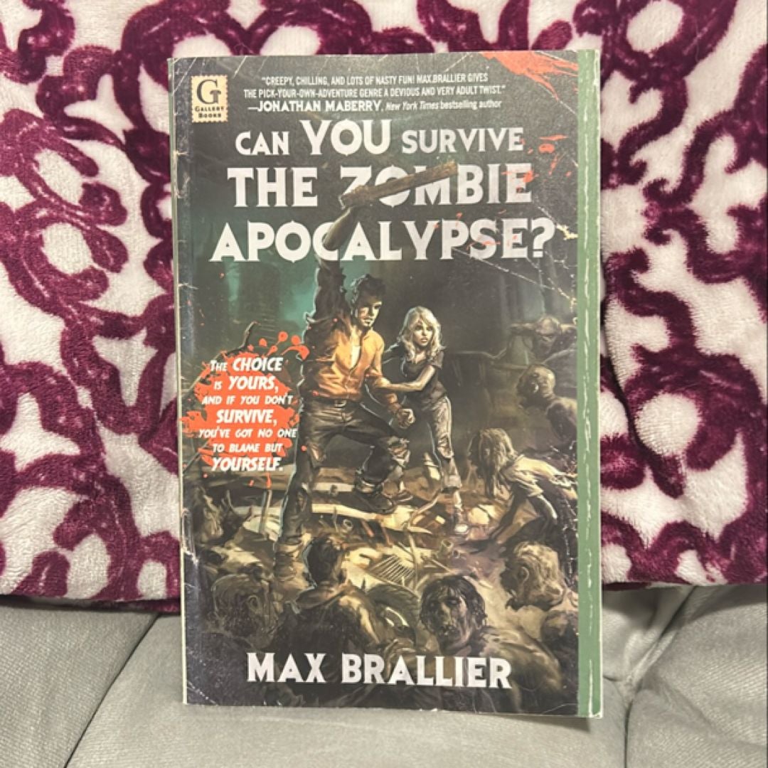Can You Survive the Zombie Apocalypse? by Max Brallier