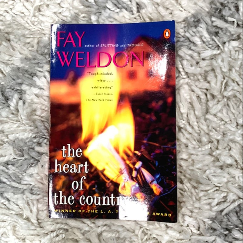 The Heart of the Country by Fay Weldon