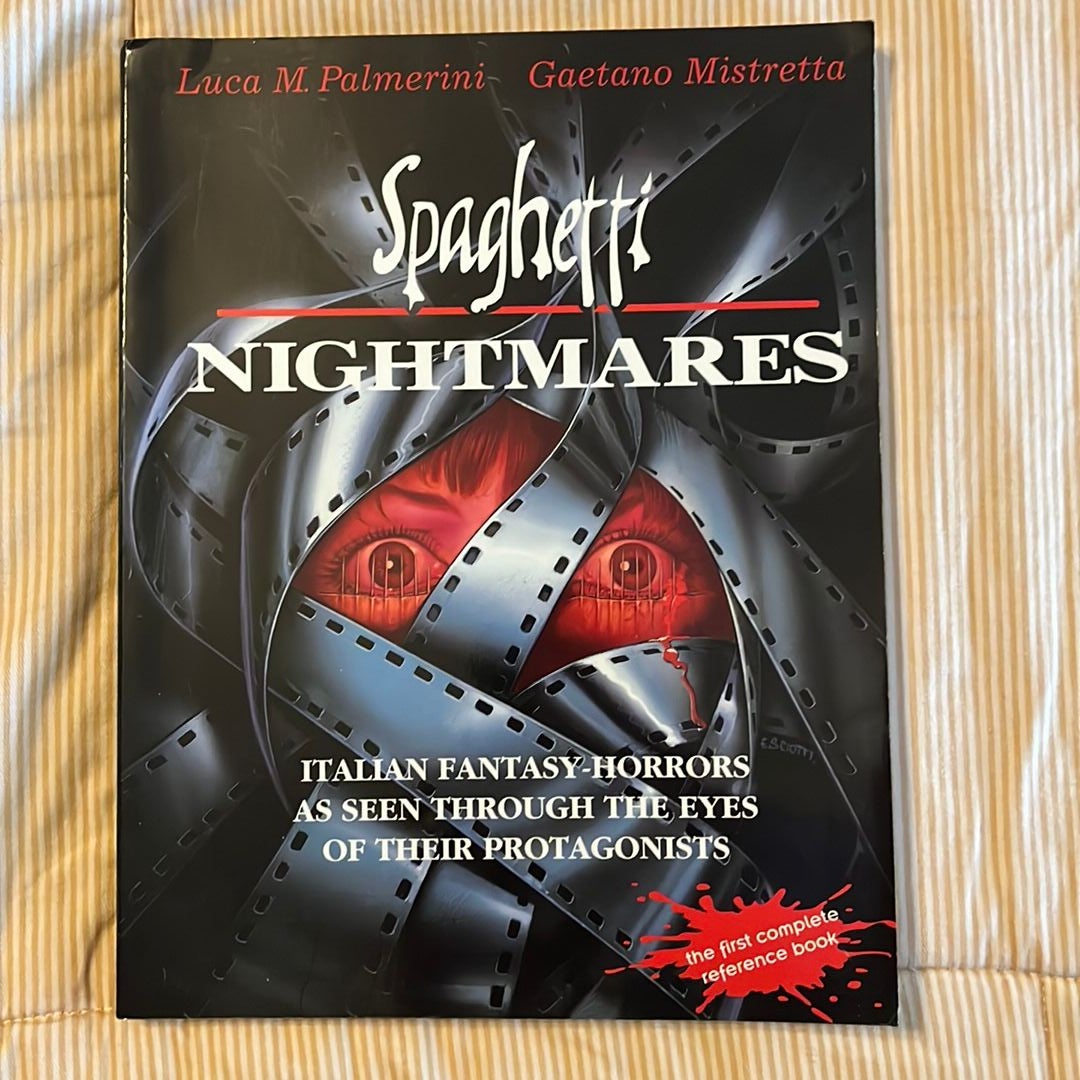 Spaghetti Nightmares by Luca Palmerini, Gaetano Mistretta