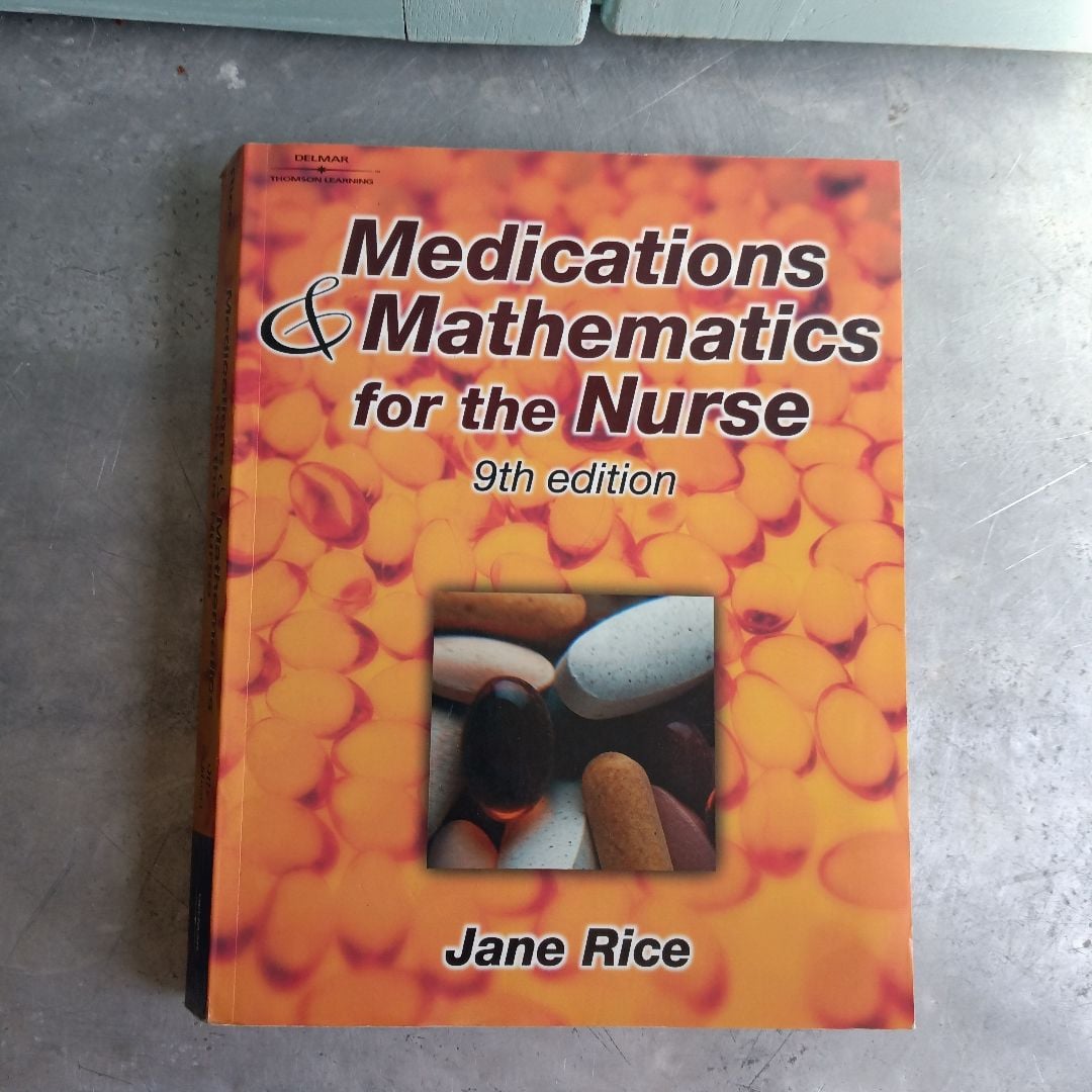 Medications and Mathematics for the Nurse by Jane Rice, Paperback ...