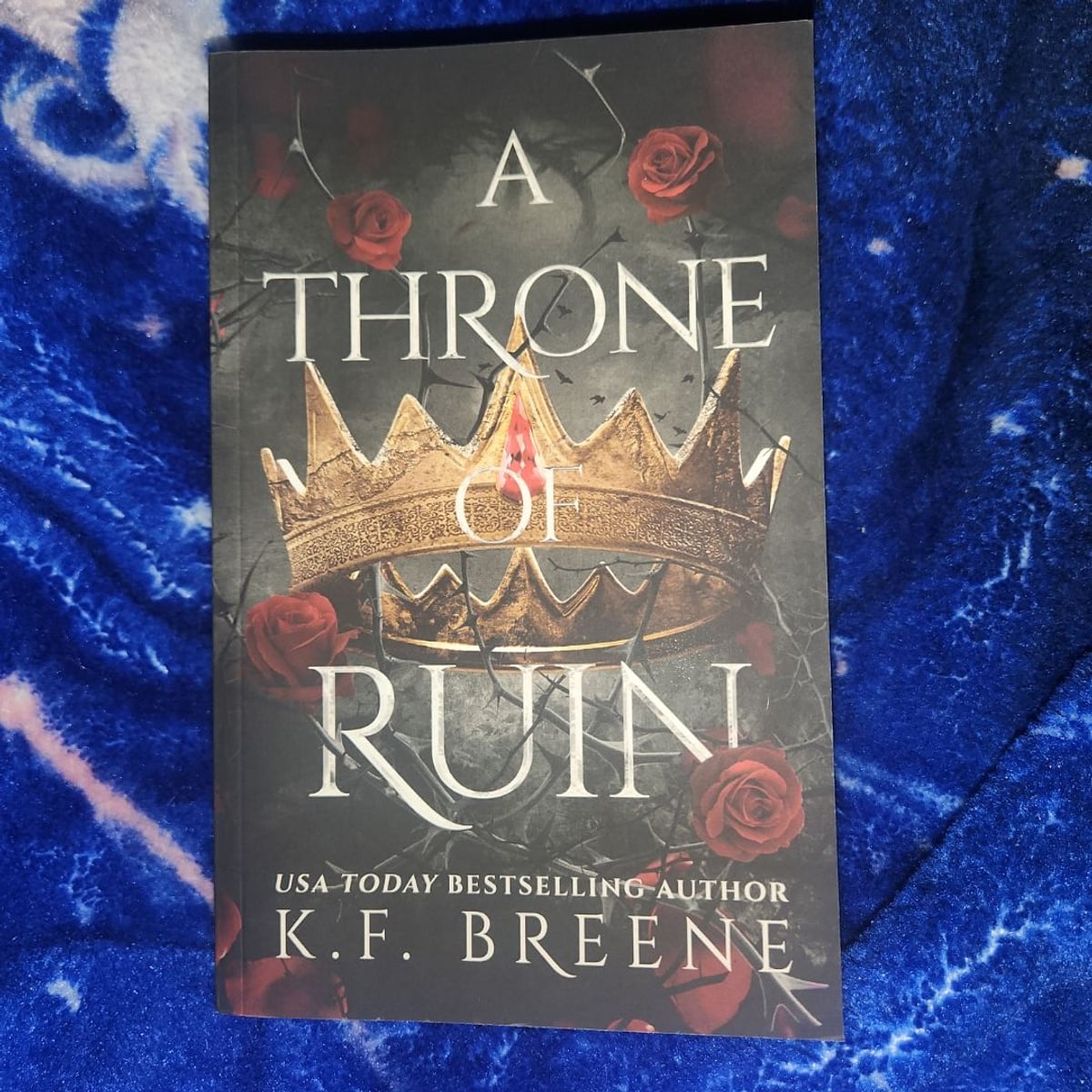 A Throne of Ruin by K. F. Breene