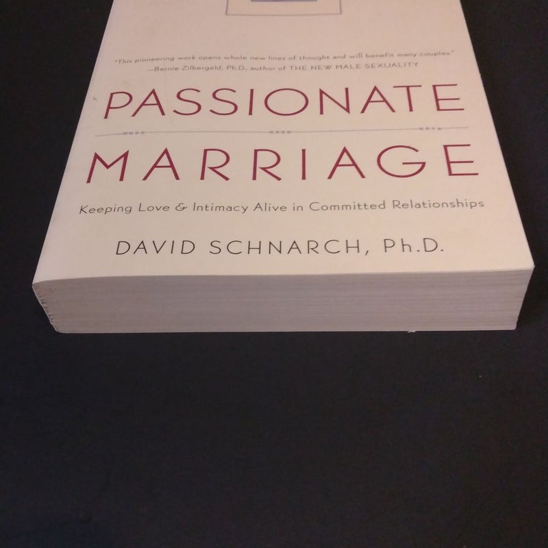 A Passionate Marriage by David Schnarch