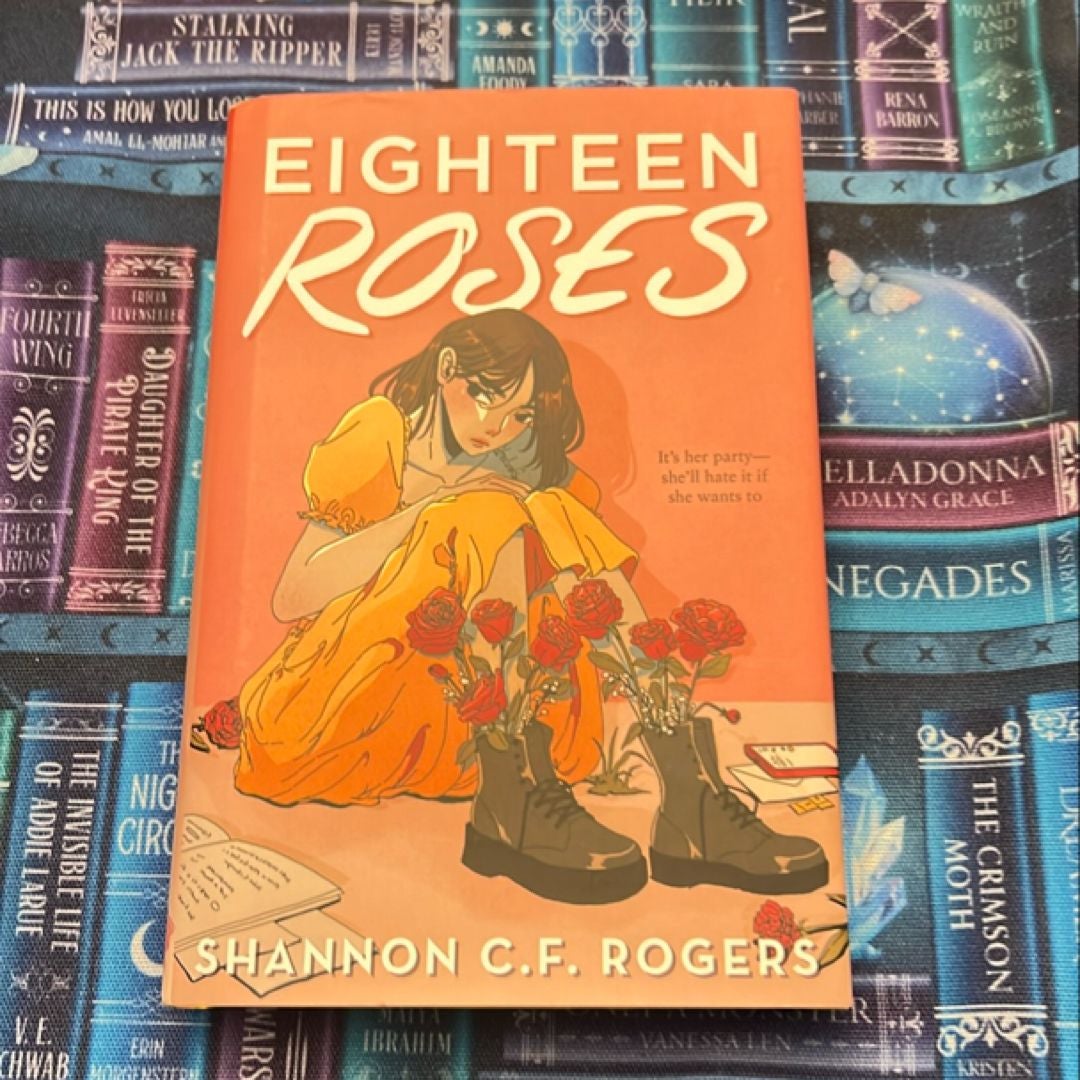 Eighteen Roses by Shannon C. F. Rogers