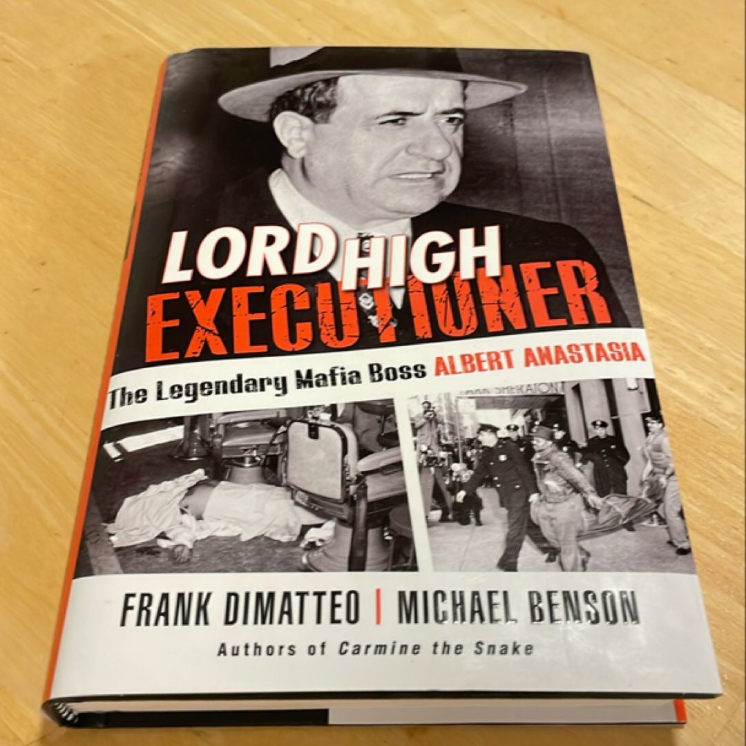 Lord High Executioner by Frank Dimatteo, Michael Benson