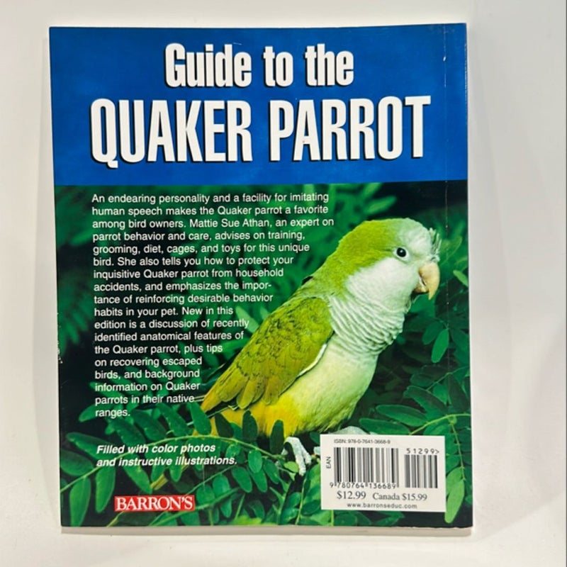 Guide to the Quaker Parrot by Mattie Sue Athan