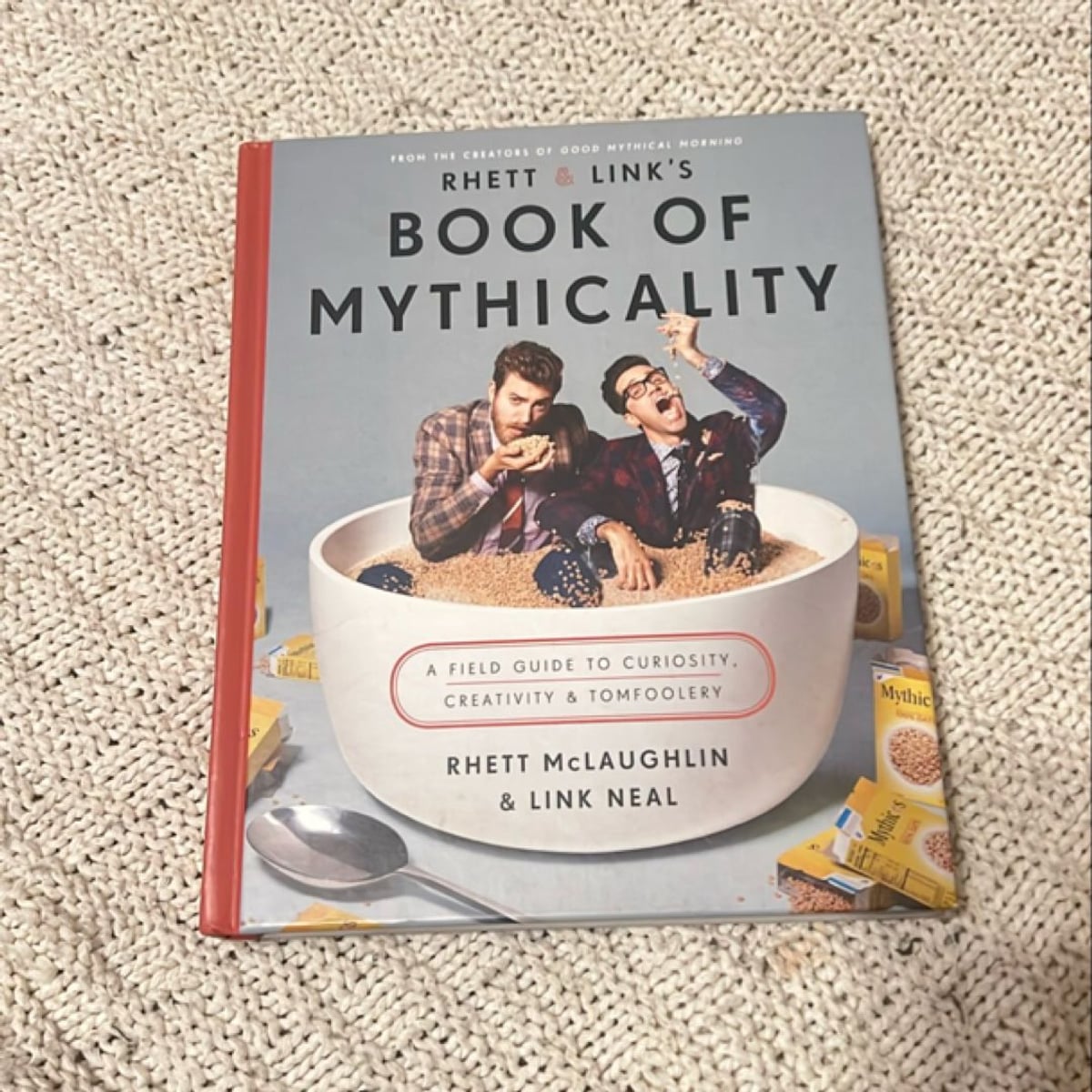 Rhett and Link's Book of Mythicality by Rhett McLaughlin, Link Neal