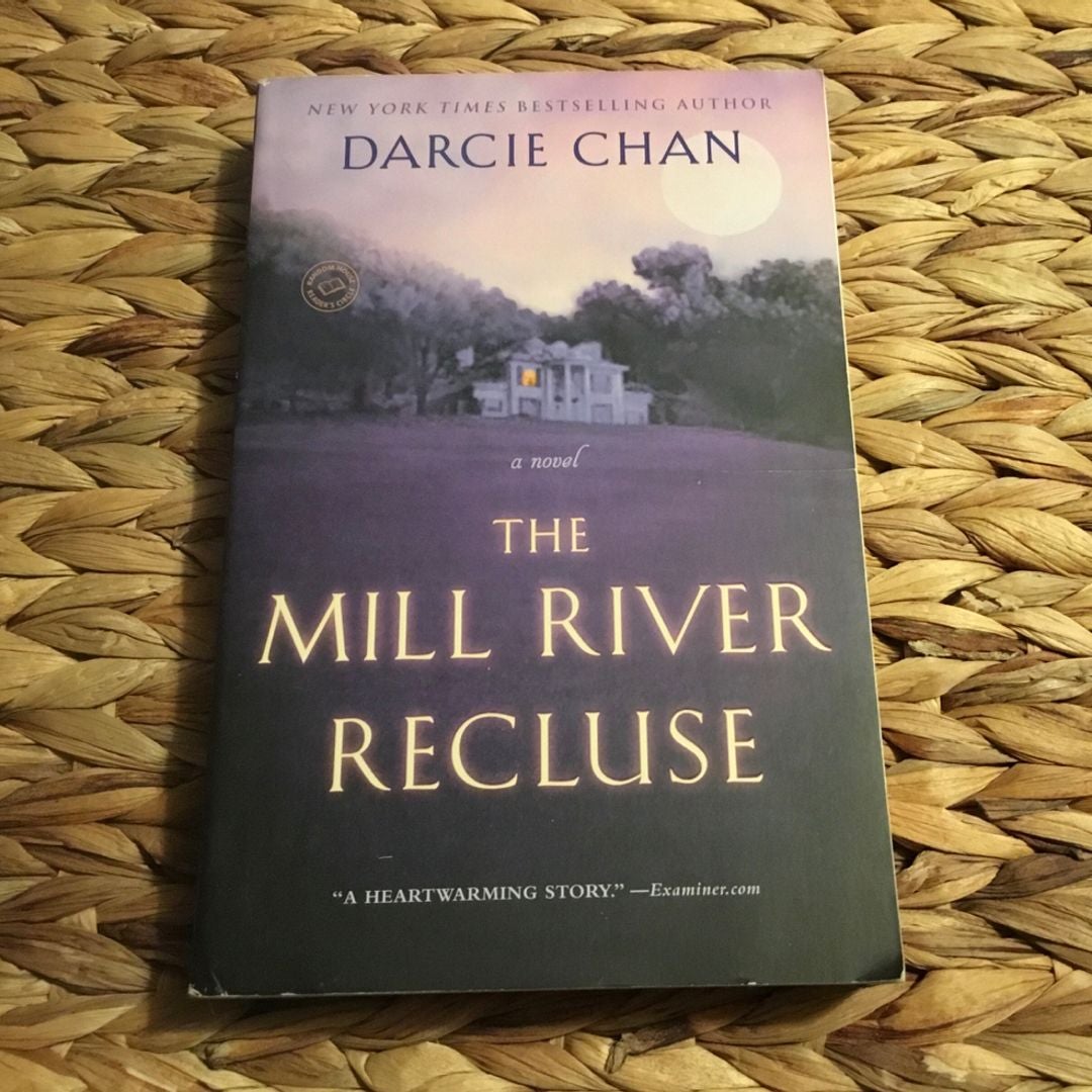 The Mill River Recluse by Darcie Chan
