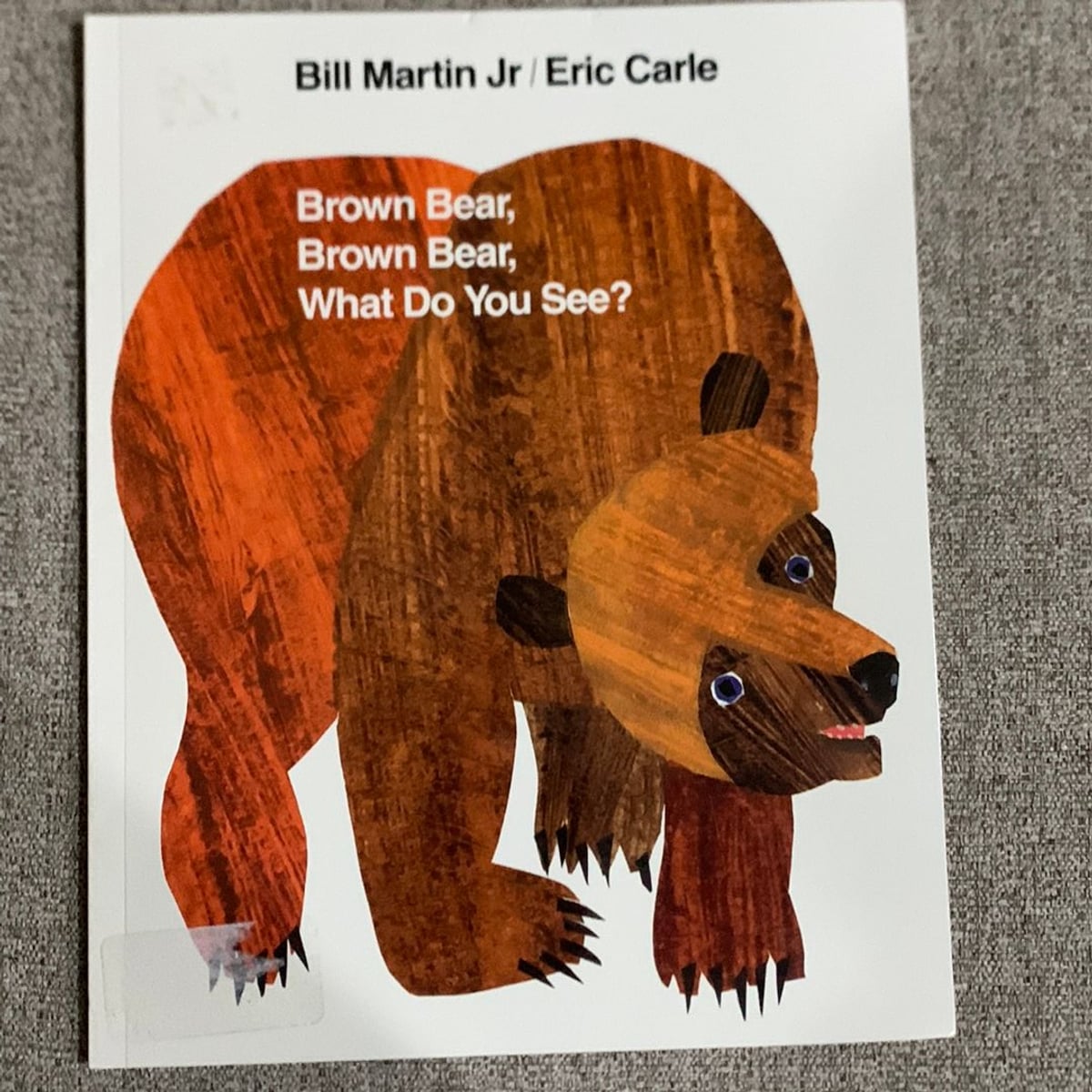 Brown Bear, Brown Bear, What Do You See? by Bill Martin Jr/Eric Carle ...