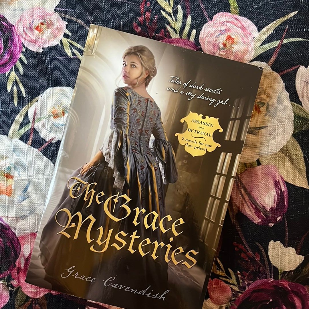 The Grace Mysteries: Assassin and Betrayal by Grace Cavendish