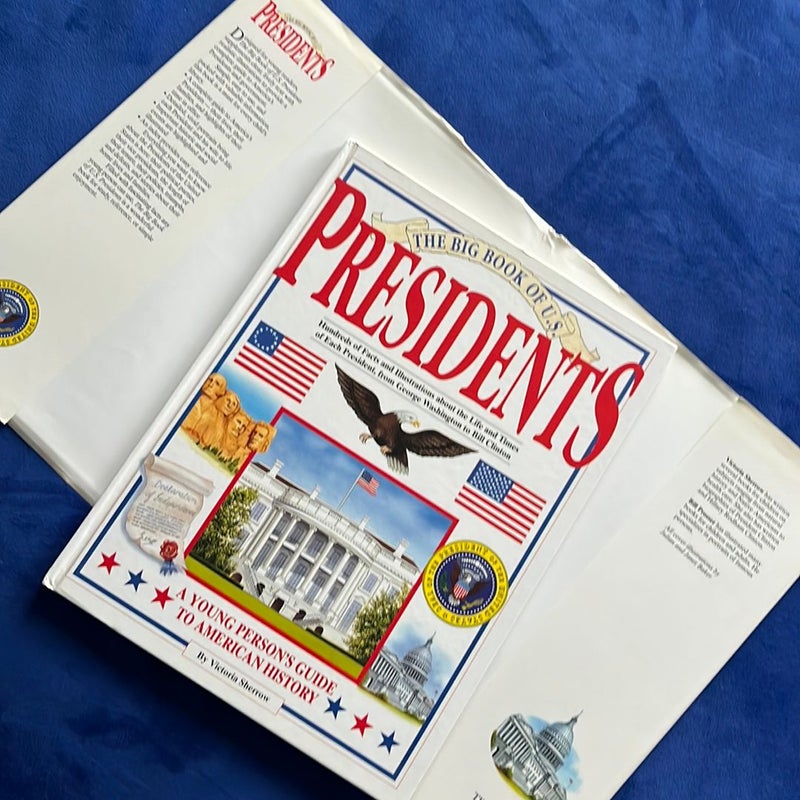 The Big Book of U.S. Presidents by Victoria Sherrow; Bill Prosser ...