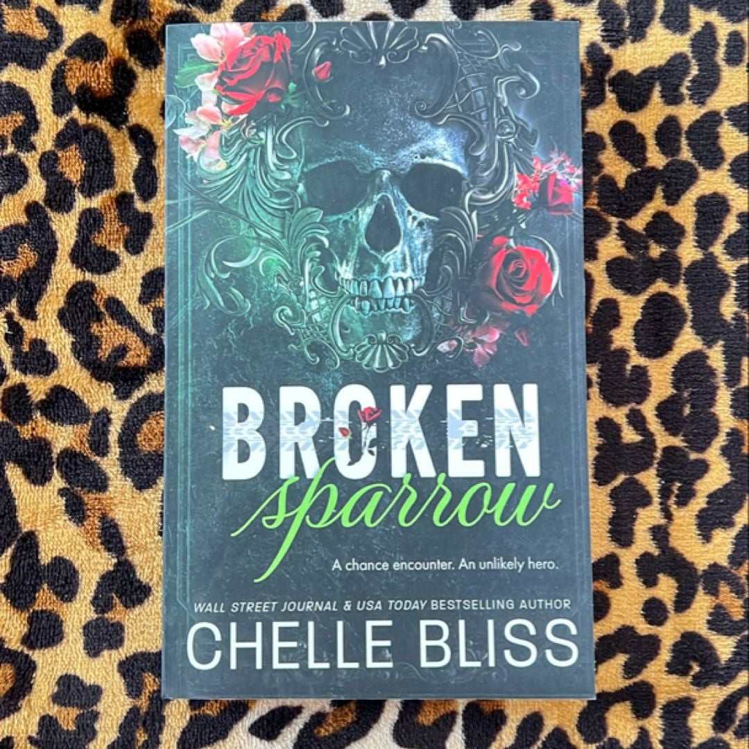 Broken Sparrow by Chelle Bliss