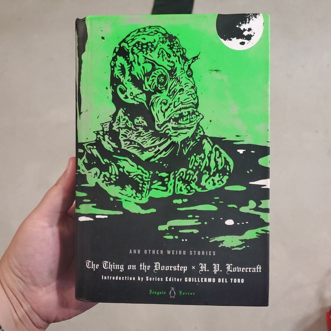 The Thing on the Doorstep and Other Weird Stories by H. P. Lovecraft, S ...