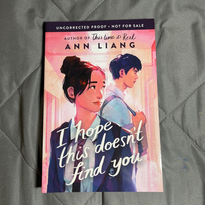 I Hope This Doesnt Find You ARC by Ann Liang, Paperback | Pangobooks