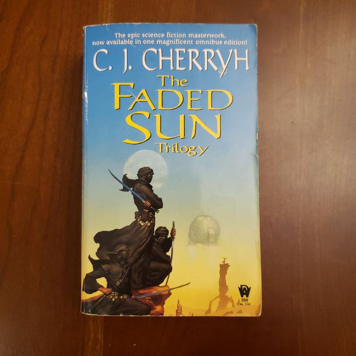 The Faded Sun Trilogy Omnibus by C. J. Cherryh