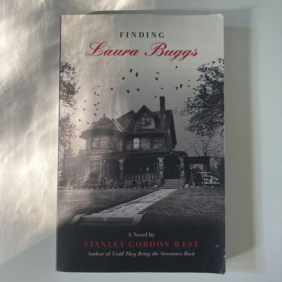 Finding Laura Buggs by Stanley Gordon West