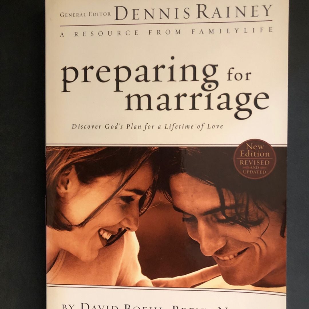 Preparing for Marriage by Dennis Rainey
