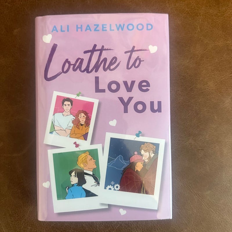 Loathe to Love You illumicrate afterlight signed edition by Ali ...