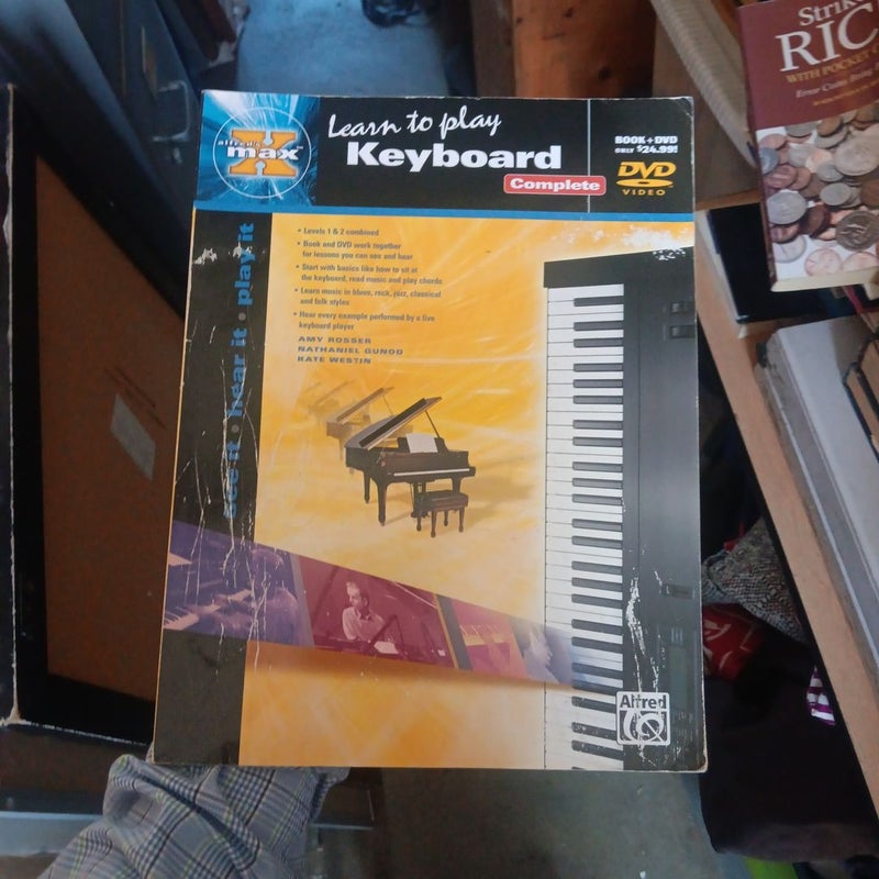 Alfred's MAX Keyboard Complete by Kate Westin, Amy Rosser, Nathaniel Gunod