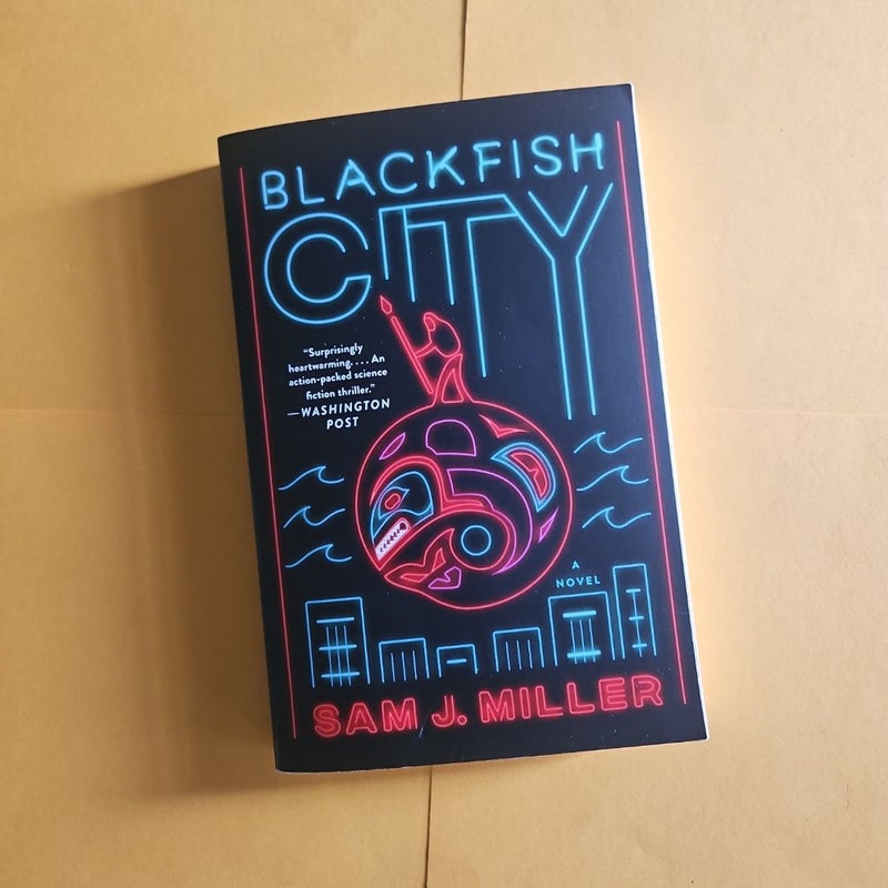 Blackfish City by Sam J. Miller