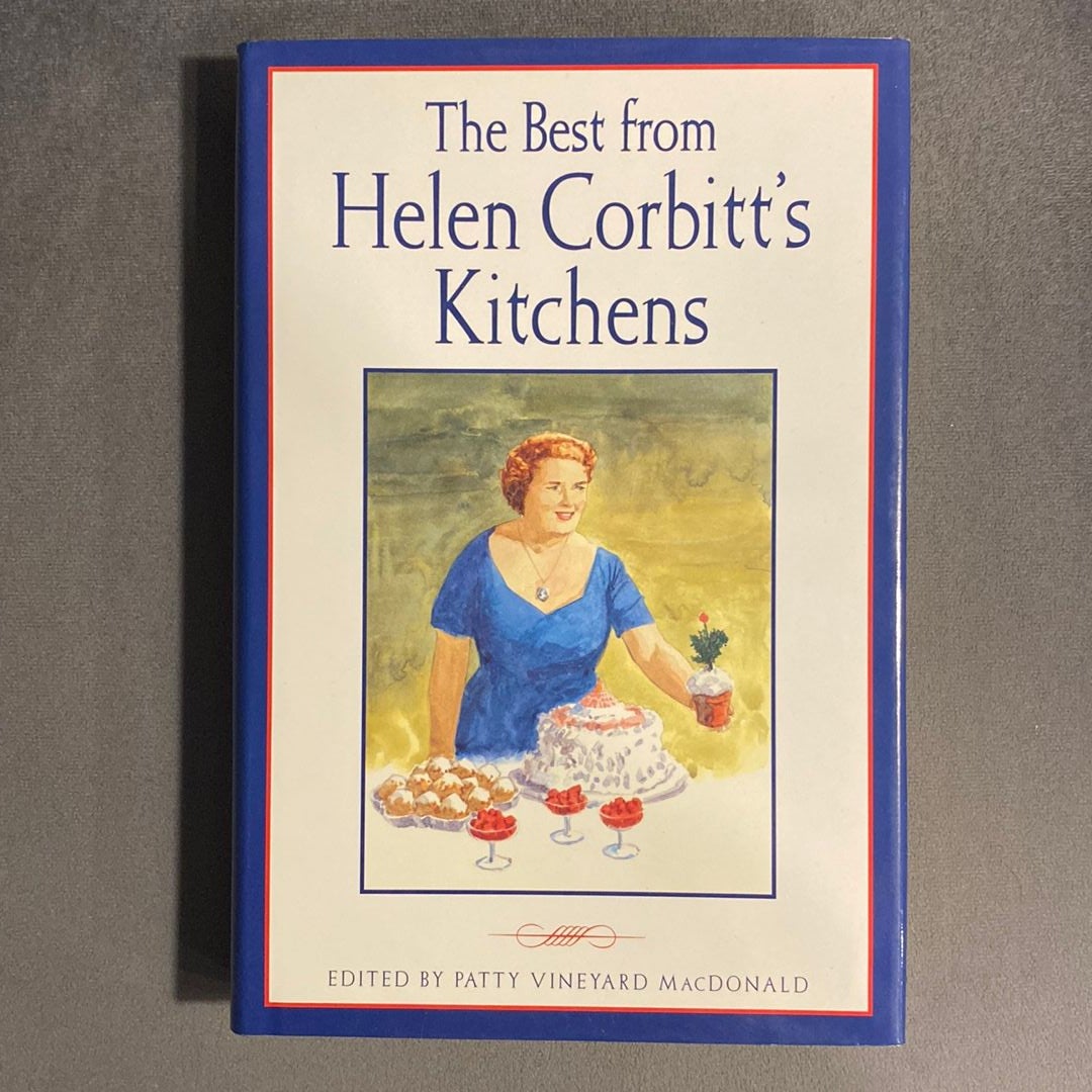 The Best from Helen Corbitt's Kitchens by Helen Corbitt