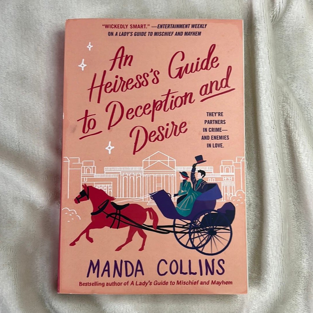An Heiress's Guide to Deception and Desire by Manda Collins, Paperback | Pangobooks