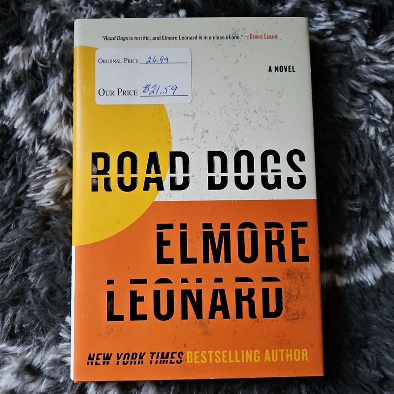 Road Dogs by Elmore Leonard
