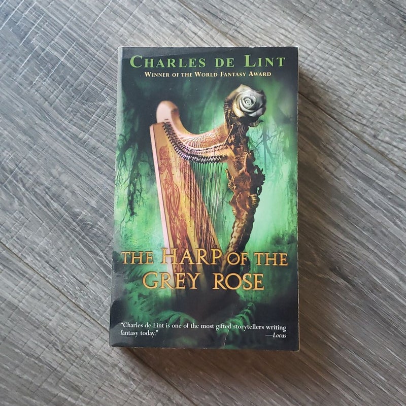 The Harp of the Grey Rose by Charles De Lint