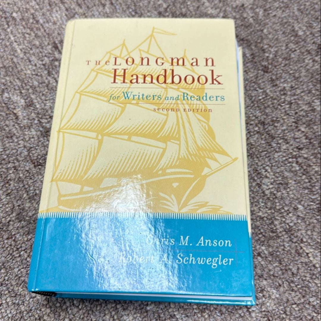 The Longman Handbook for Writers and Readers by Chris M. Anson, Robert ...