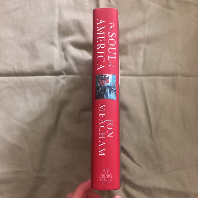 The Soul of America by Jon Meacham