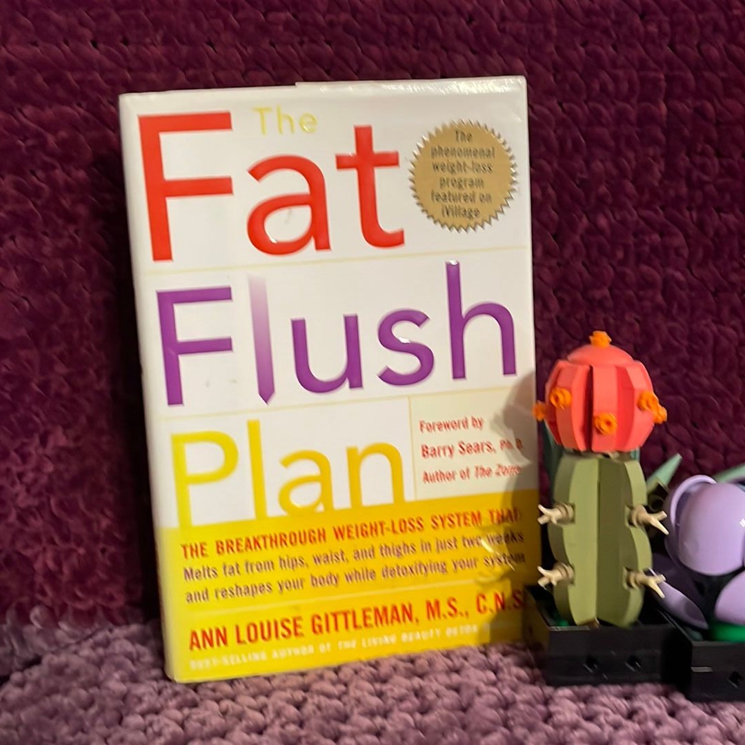 The Fat Flush Plan by Ann Louise Gittleman