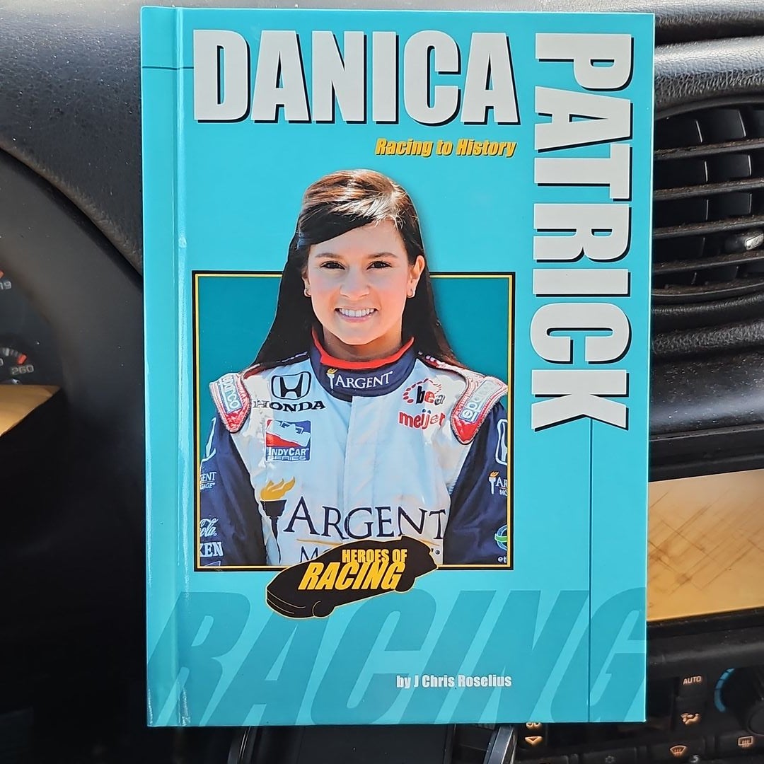 Danica Patrick by J. Chris Roselius, Hardcover | Pangobooks