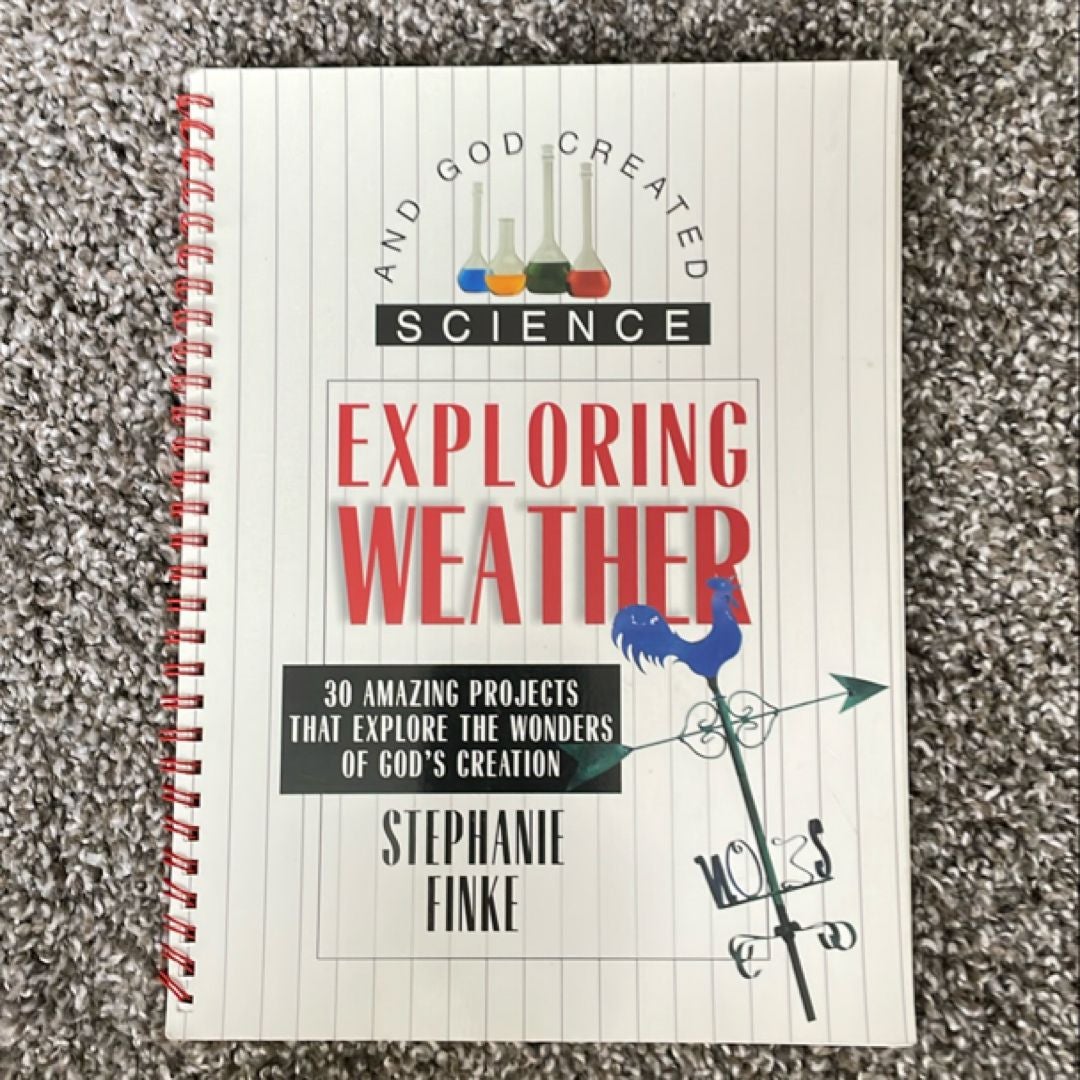 Exploring Weather by Stephanie Finke