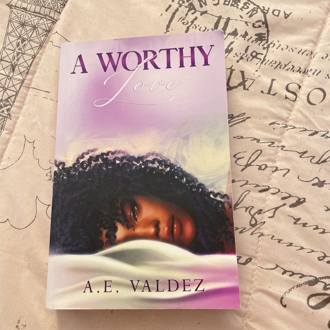A Worthy Love