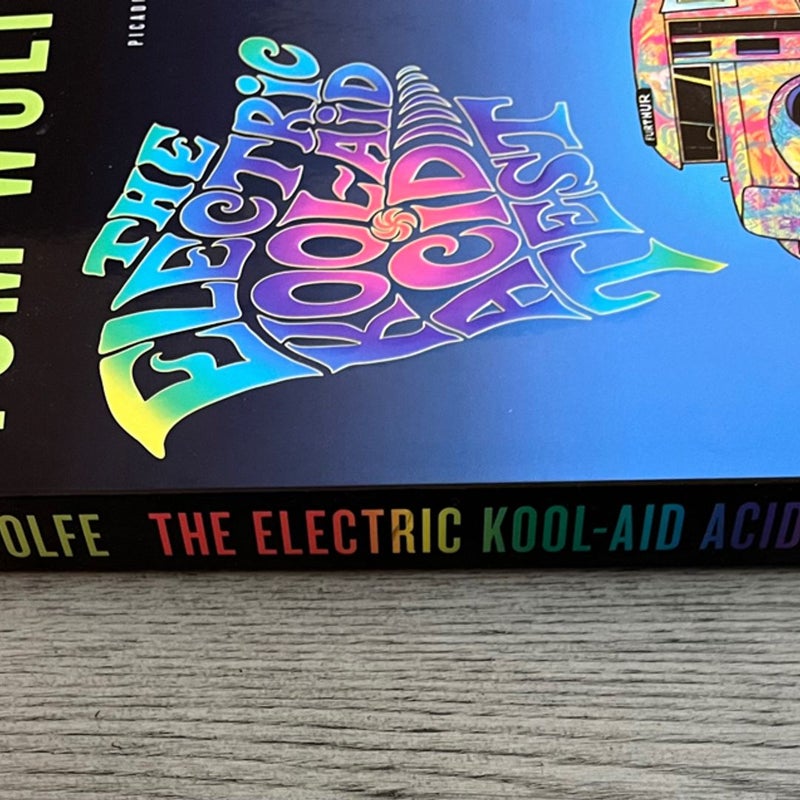 The Electric Kool-Aid Acid Test by Tom Wolfe