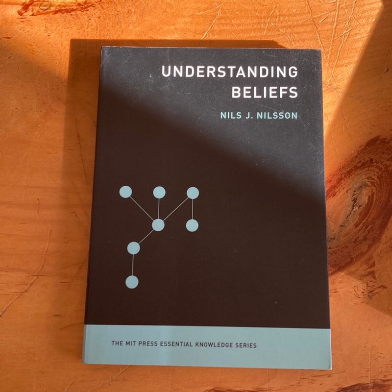 Understanding Beliefs by Nils J. Nilsson