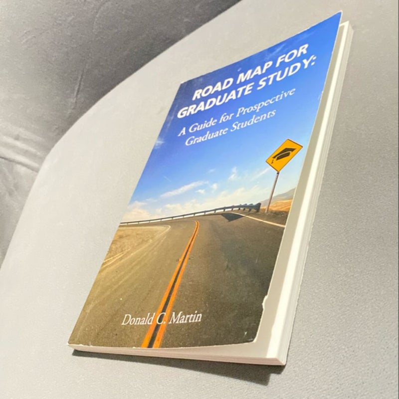 Road Map for Graduate Study by Donald C. Martin